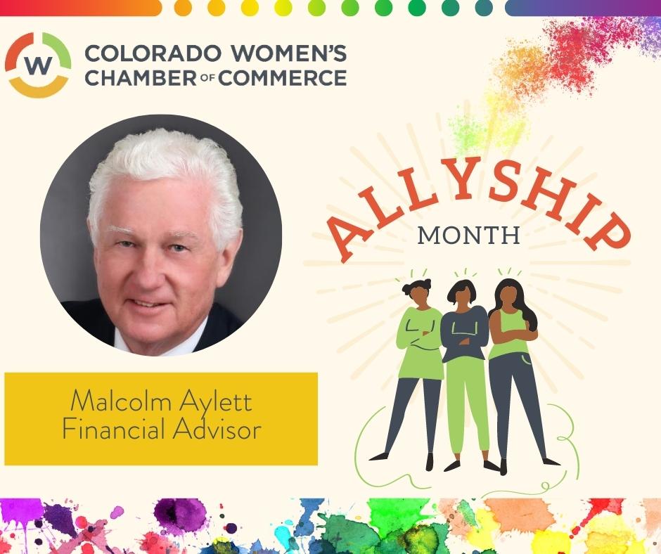 Allyship Spotlight: Malcolm Aylett – Colorado Women's Chamber of Commerce